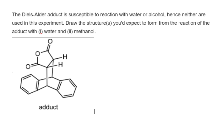 Solved The Diels-Alder adduct is susceptible to reaction | Chegg.com