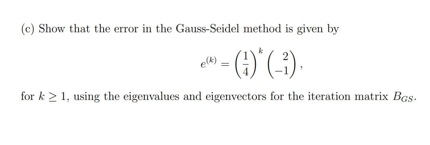 Solved numerical analysis problem will thumbs up for the | Chegg.com