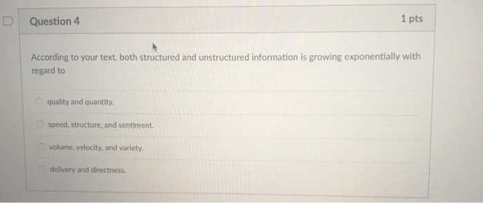 Solved D Question 1 1 pts Organizations transform raw data | Chegg.com Solved D Question 1 1 pts Organizations transform raw data | Chegg.com