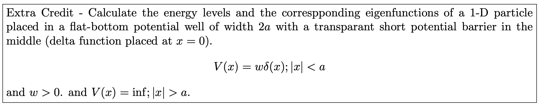 Solved Extra Credit - Calculate the energy levels and the | Chegg.com