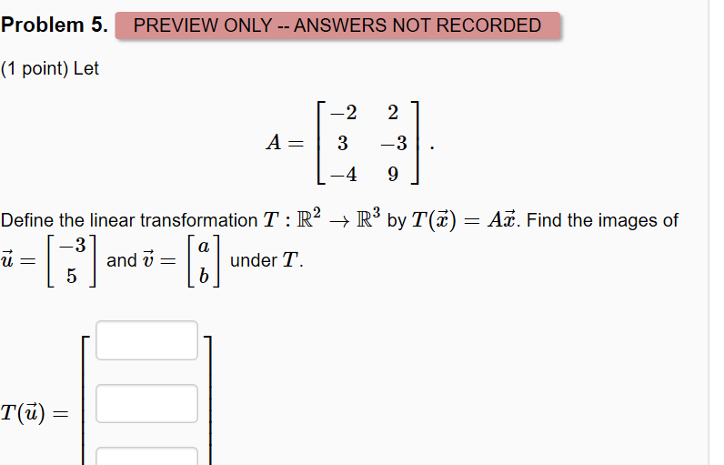 Solved Problem 5. PREVIEW ONLY -- ANSWERS NOT RECORDED (1 | Chegg.com