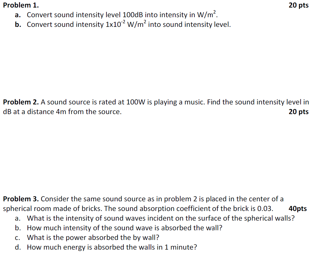 Solved 20 pts Problem 1. a. Convert sound intensity level | Chegg.com
