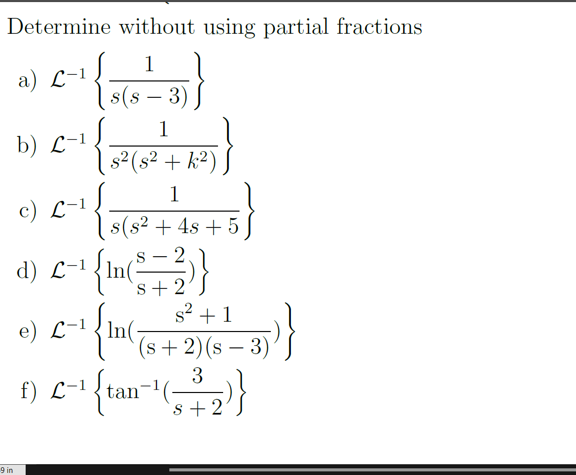 Solved Determine without using partial fractions a) | Chegg.com