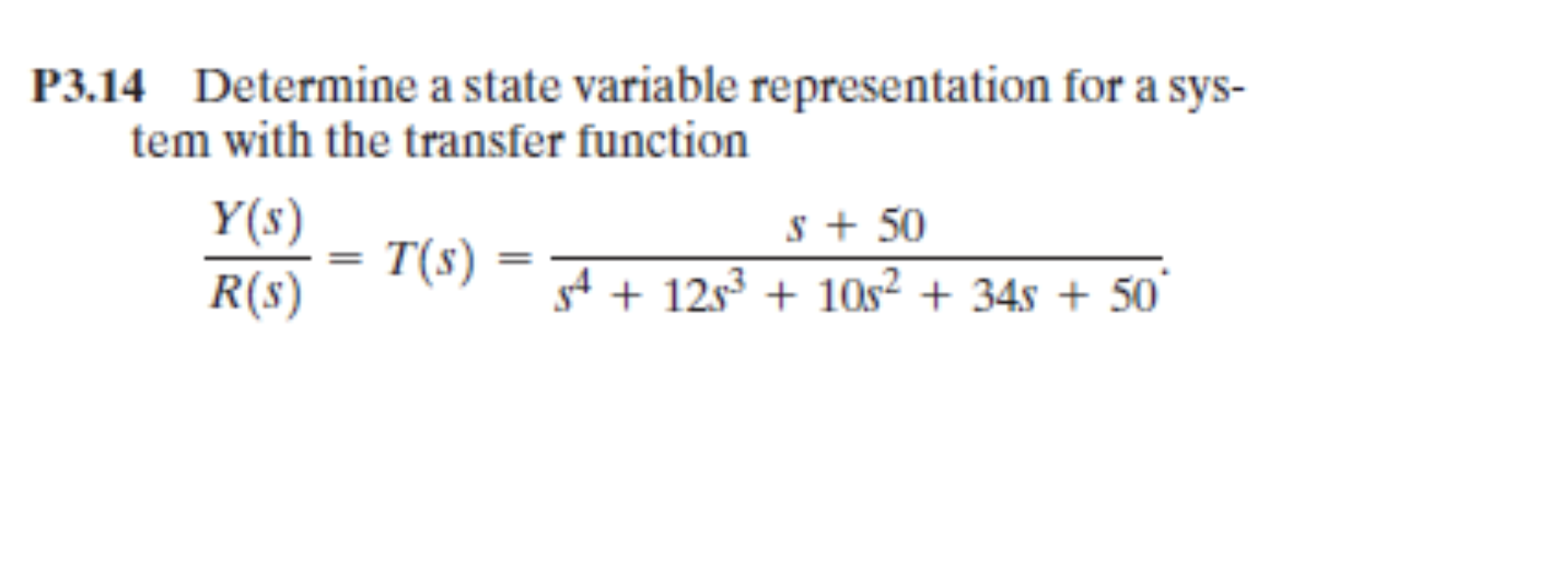 Solved P3.14 Determine a state variable representation for a | Chegg.com