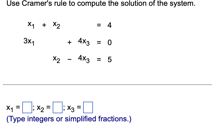 Solved Use Cramer's rule to compute the solution of the | Chegg.com