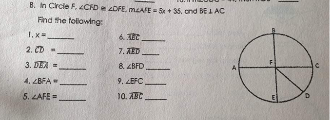 Solved + B. In Circle F, CFD & DFE, M2AFE = 5x + 35, and BE | Chegg.com