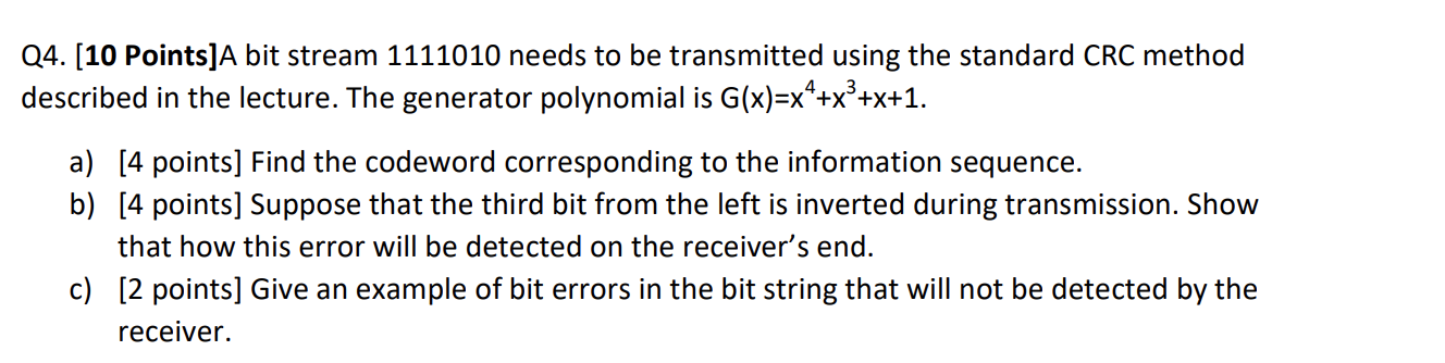 Solved Q4. [10 Points]A bit stream 1111010 needs to be | Chegg.com