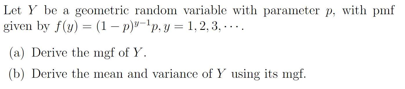 Solved Let Y be a geometric random variable with parameter | Chegg.com