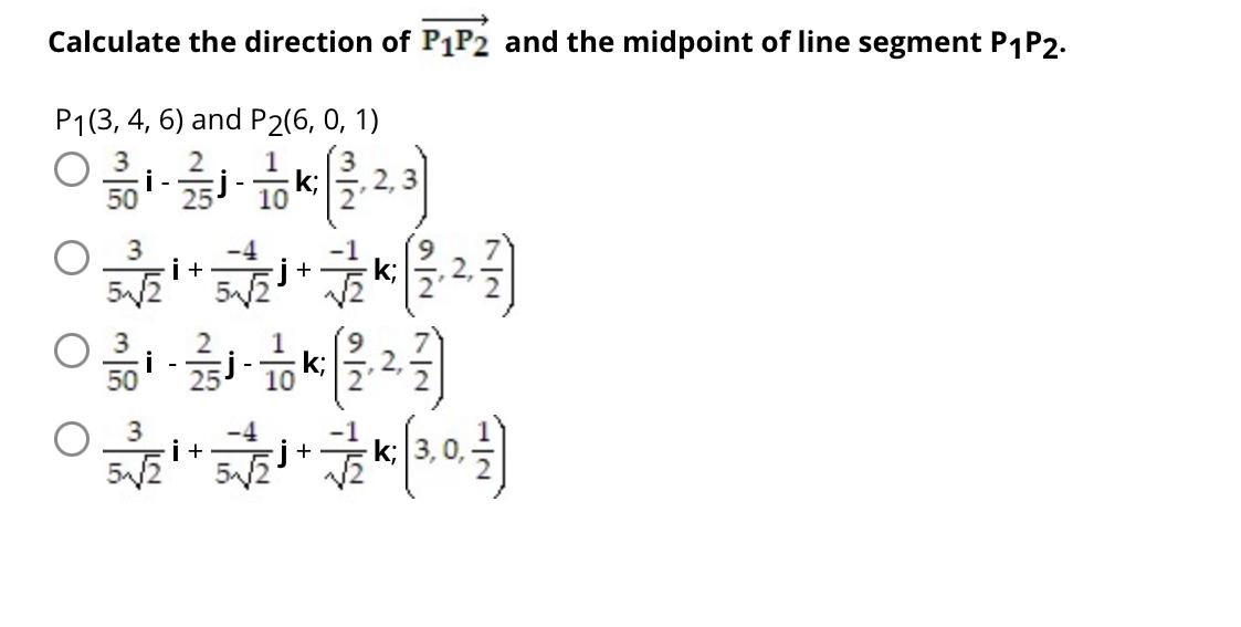 Solved Calculate the direction of P1P2 and the midpoint of | Chegg.com