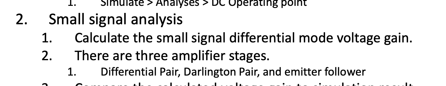 Solved Simple BJT OP Amp 2. Small signal analysis 1. | Chegg.com