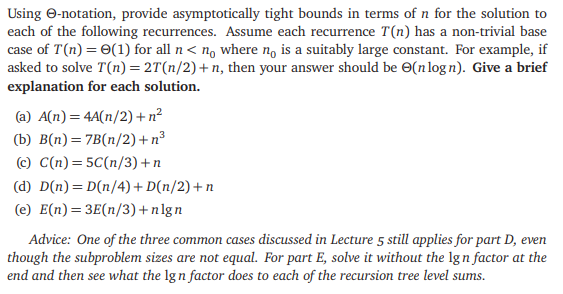 Solved Using -notation, provide asymptotically tight bounds | Chegg.com Solved Using -notation, provide asymptotically tight bounds | Chegg.com