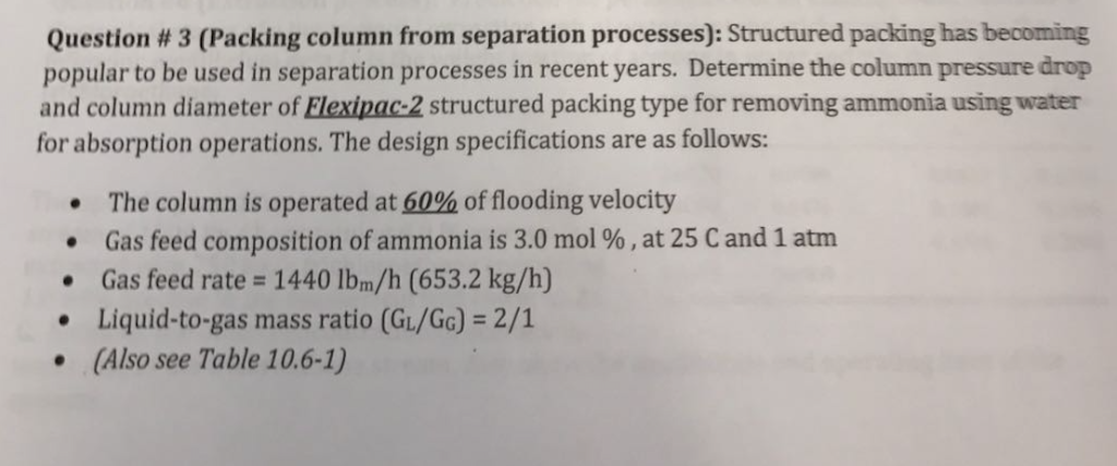 Solved Question # 3 (Packing column from separation | Chegg.com