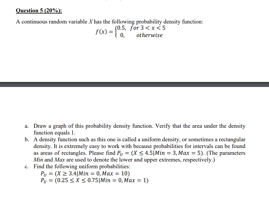 Solved Question 5 (20%): A continuous random variable X has | Chegg.com