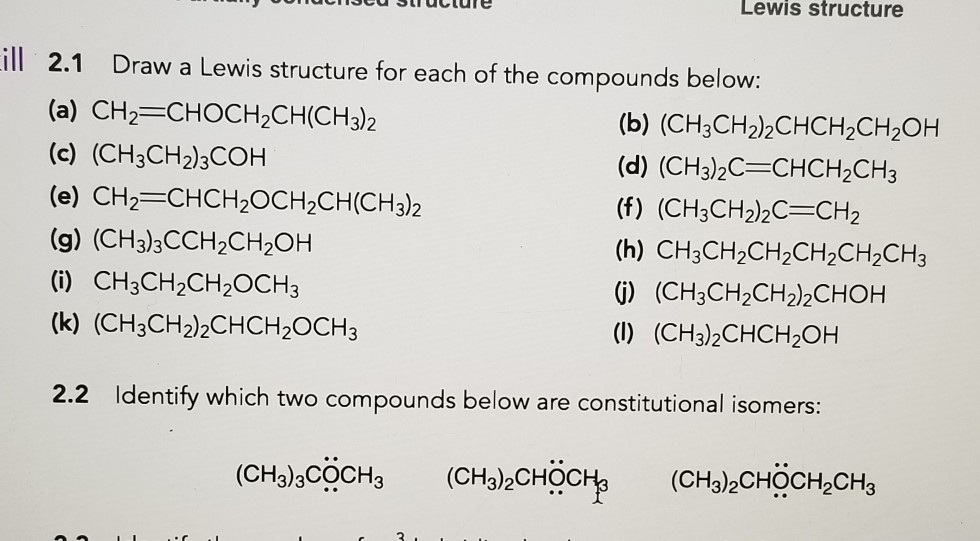 Solved Lewis structure ill Draw a Lewis structure for each | Chegg.com