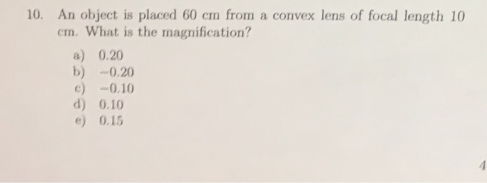 Solved An object is placed 60 cm from a convex lens of focal | Chegg.com