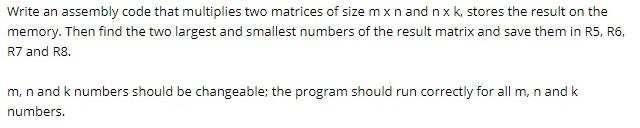 Solved Write an assembly code that multiplies two matrices | Chegg.com