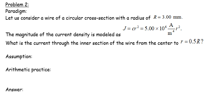 Solved Problem 2: Paradigm Let us consider a wire of a | Chegg.com