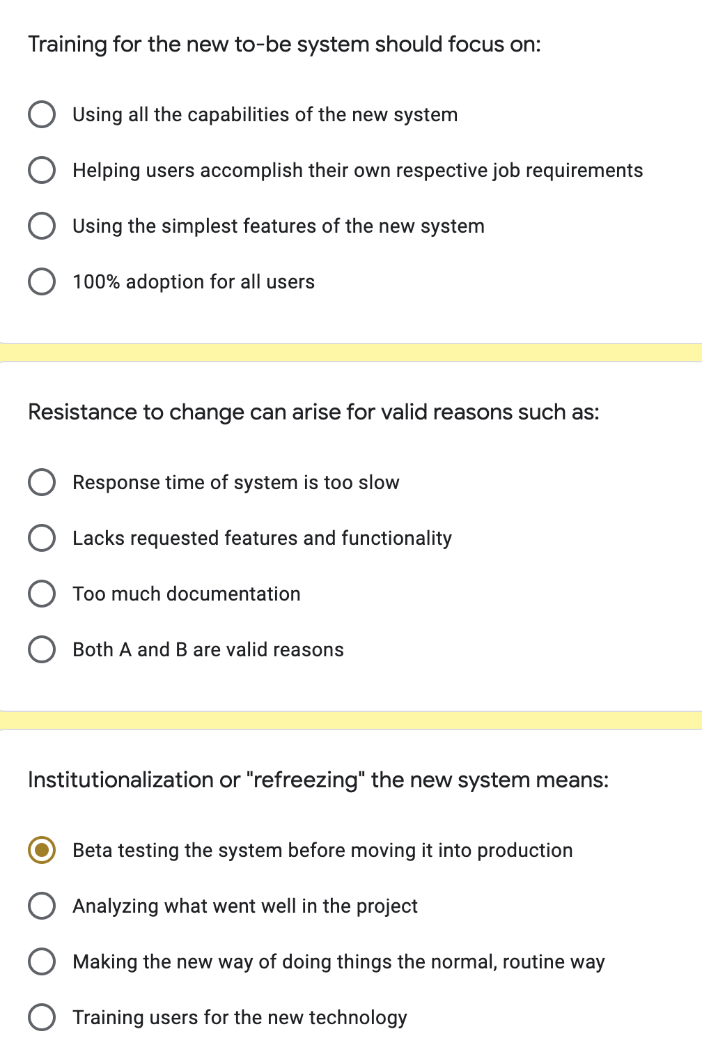 Solved Training for the new to-be system should focus on: O | Chegg.com