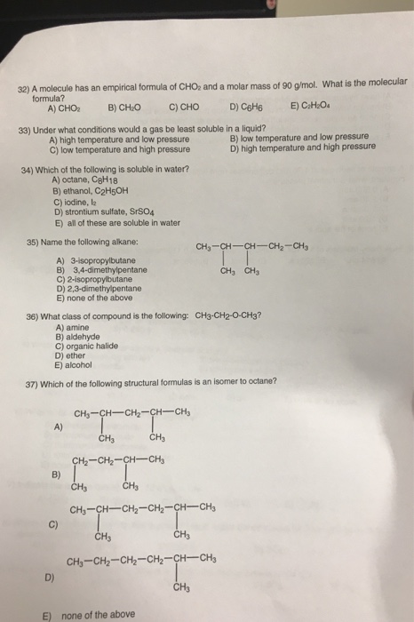 Solved 32) A molecule has an empirical formula of CHO2 and a | Chegg.com