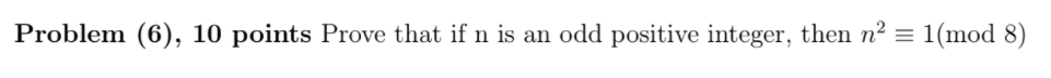 Solved Problem (6), 10 points Prove that if n is an odd | Chegg.com