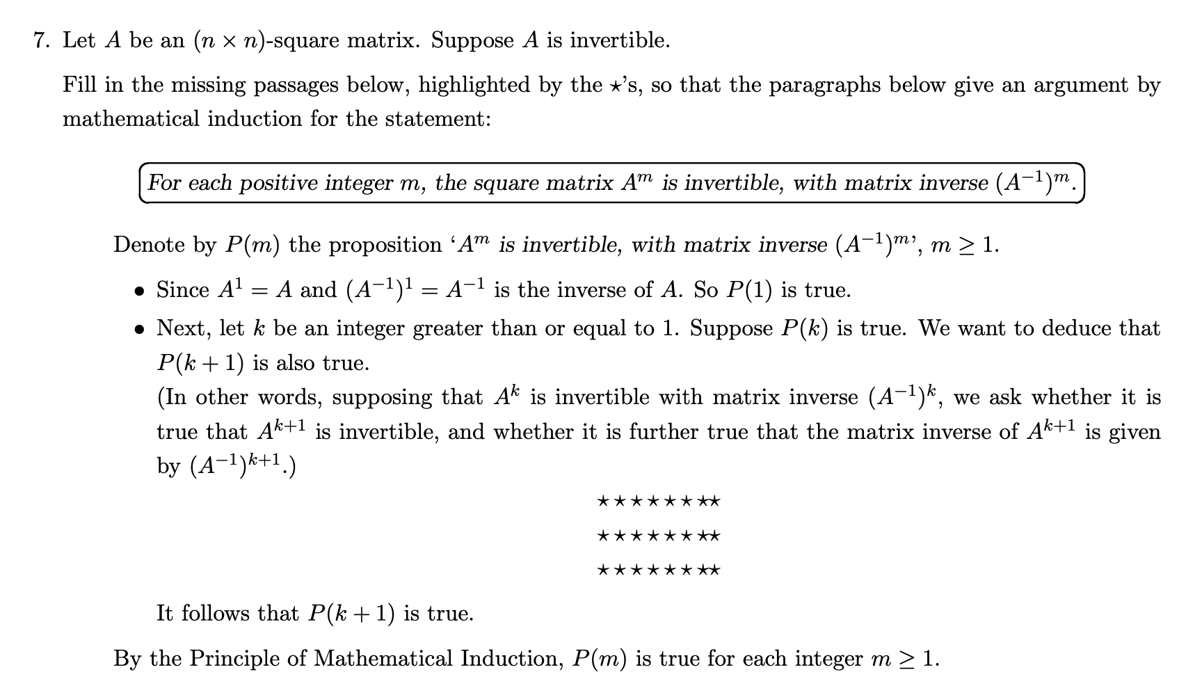 Solved 7. Let A be an (n x n)-square matrix. Suppose A is | Chegg.com