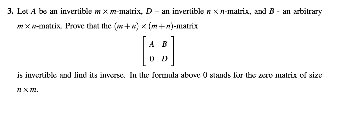 Solved 3. Let A be an invertible m x m-matrix, D - an | Chegg.com