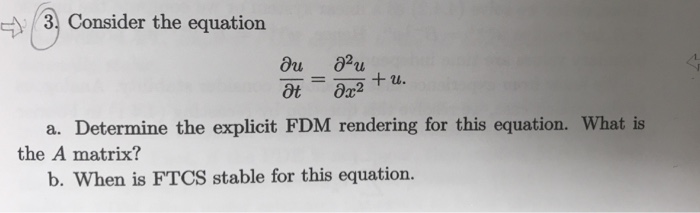 Solved FDM: finite difference method FTCS: forward time and | Chegg.com