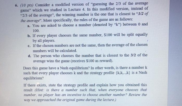 Solved 6. (10 pts) Consider a modified version of "guessing | Chegg.com