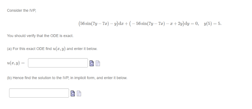 Solved Consider the IVP You should verify that the ODE is | Chegg.com