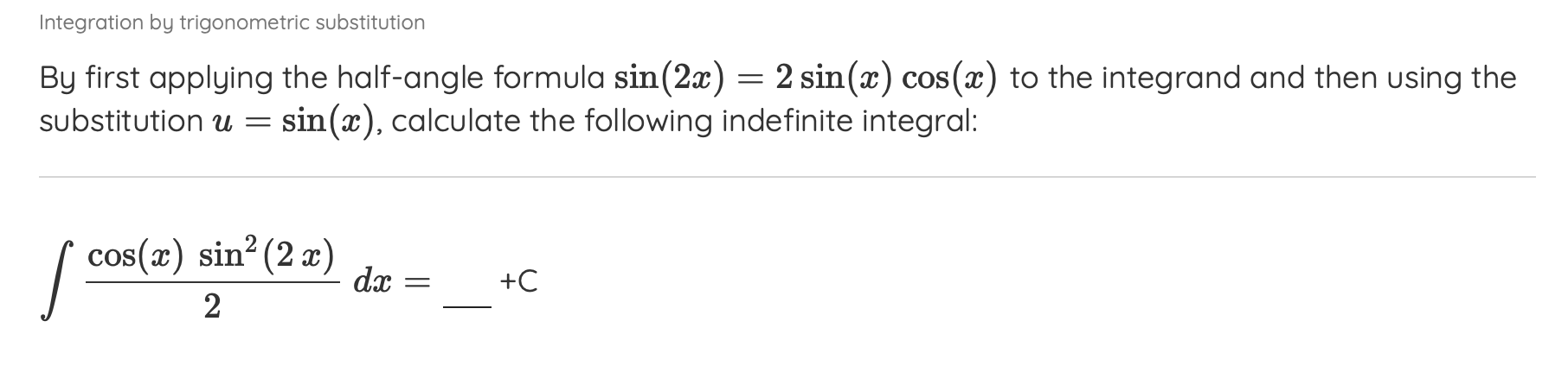 Solved By first applying the half-angle formula | Chegg.com