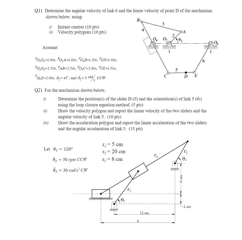 Solved Q1) Determine the angular velocity of link 6 and the | Chegg.com