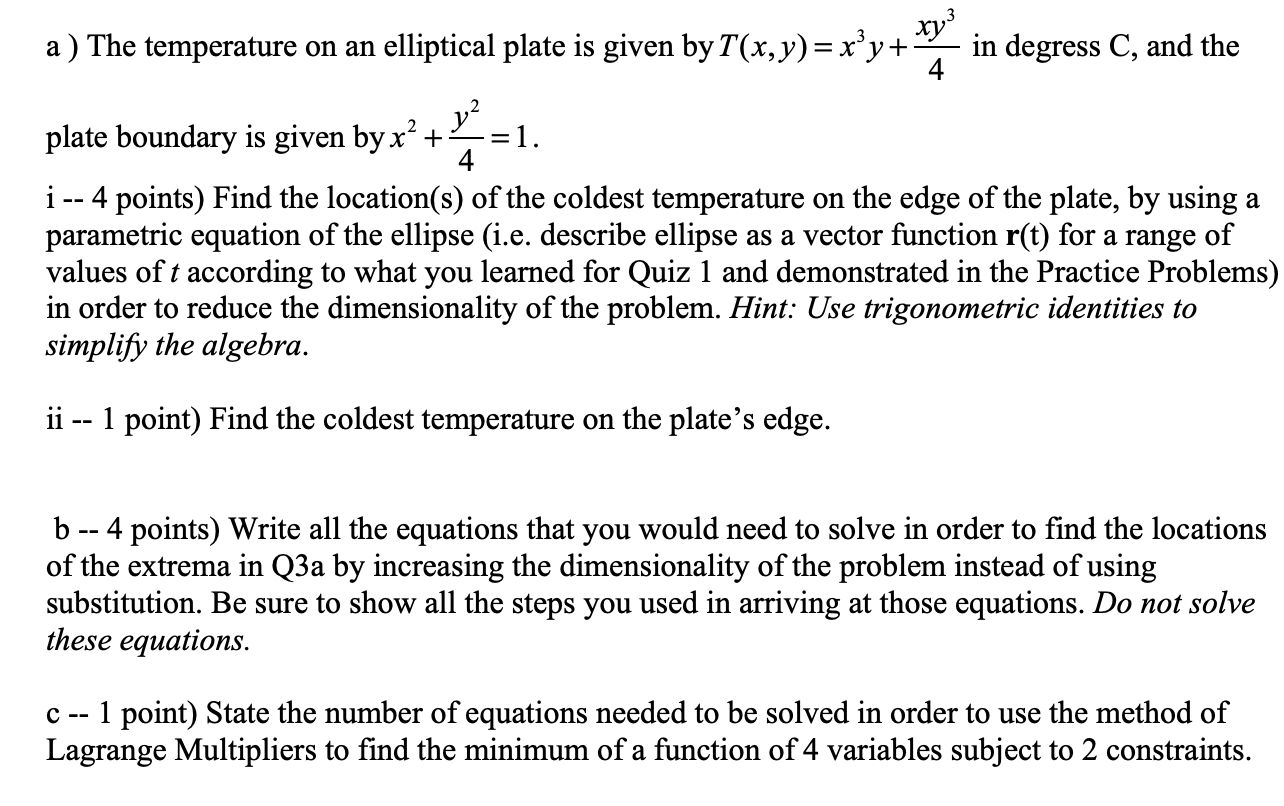 a) The temperature on an elliptical plate is given by | Chegg.com