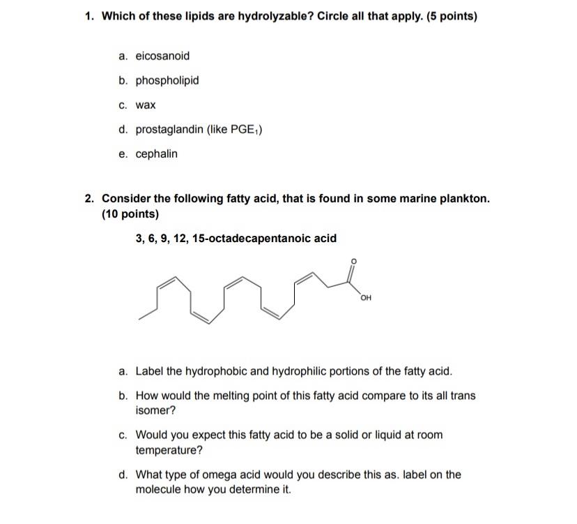 Solved 1. Which of these lipids are hydrolyzable? Circle all | Chegg.com
