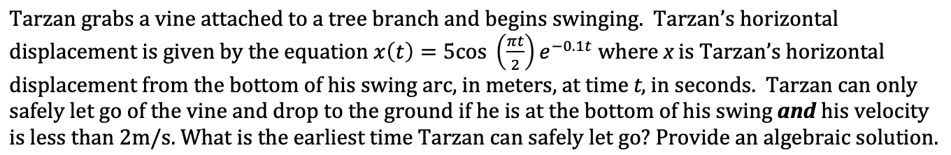 Solved Tarzan grabs a vine attached to a tree branch and | Chegg.com