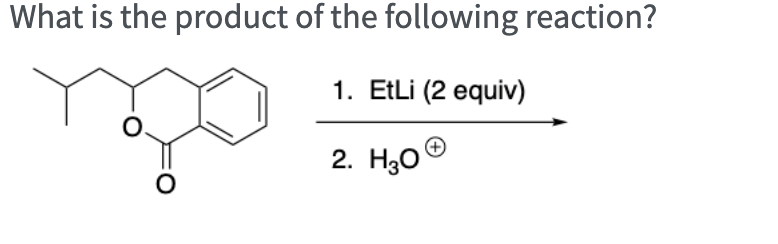 Solved What is the product of the following reaction? 1. | Chegg.com