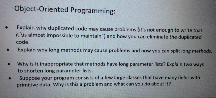 Solved Object-Oriented Programming: Explain why duplicated | Chegg.com