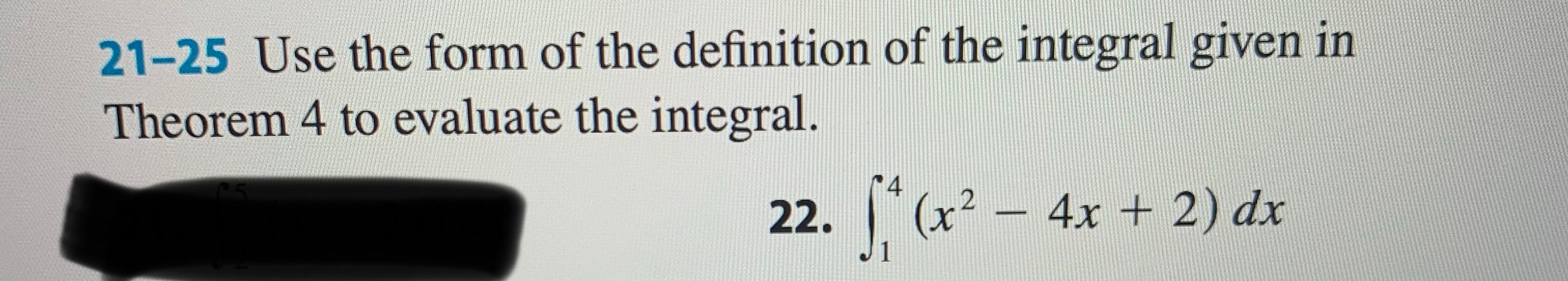 Solved 21-25 Use the form of the definition of the integral | Chegg.com