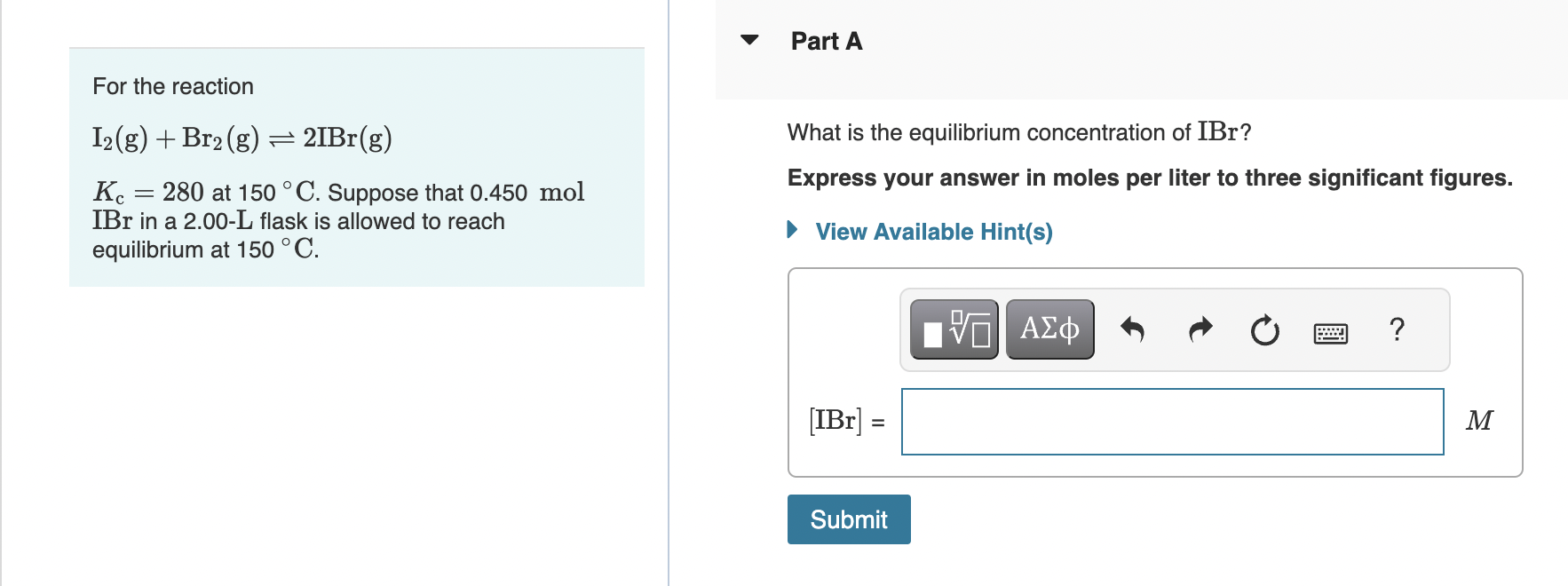 Solved For the reaction I2( g)+Br2( g)⇌2IBr(g) What is the | Chegg.com