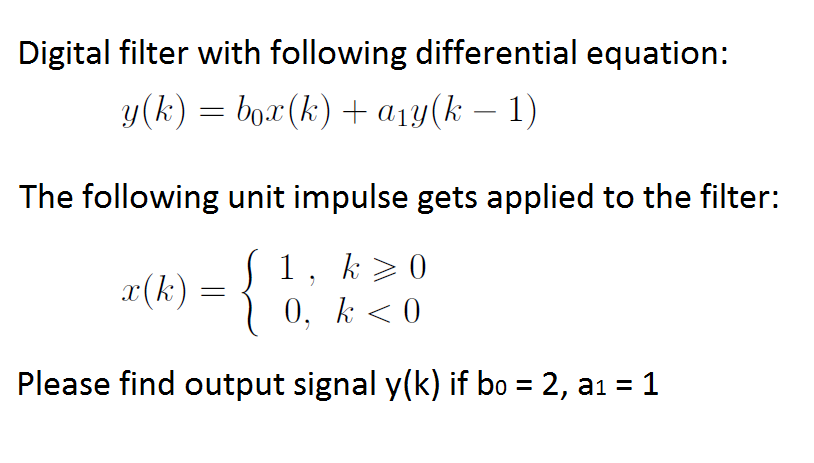 Solved Digital filter with following differential equation: | Chegg.com