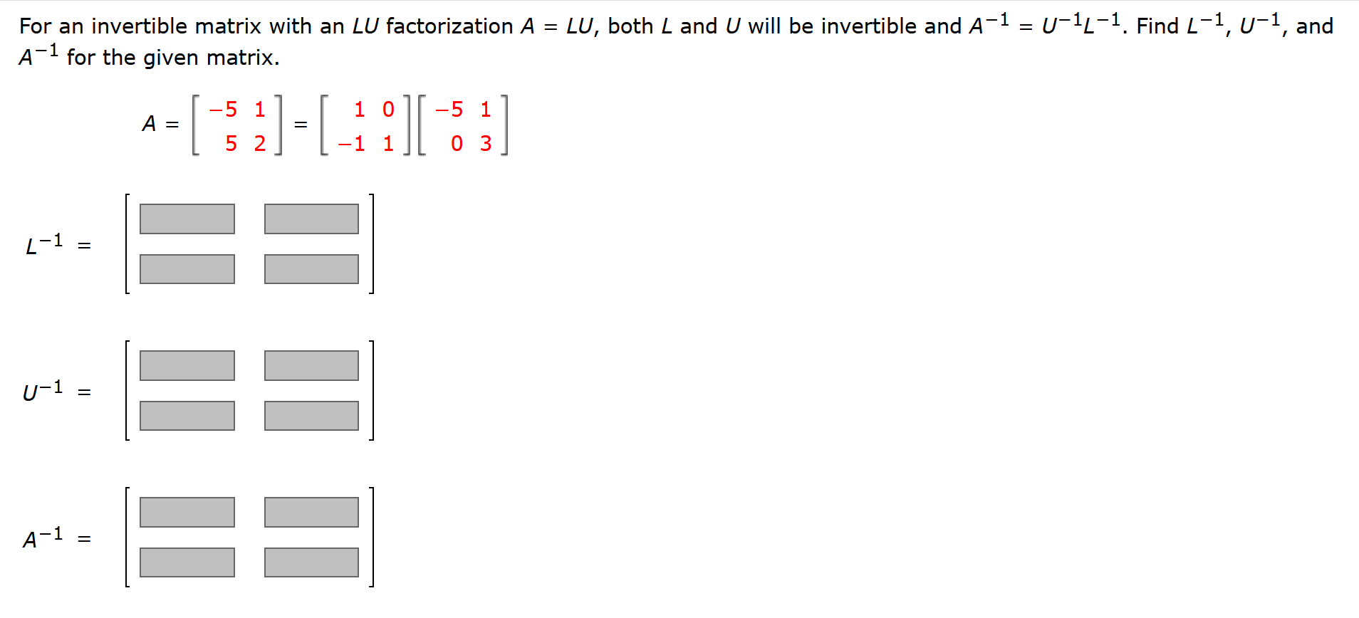 Solved For an invertible matrix with an LU factorization A = | Chegg.com