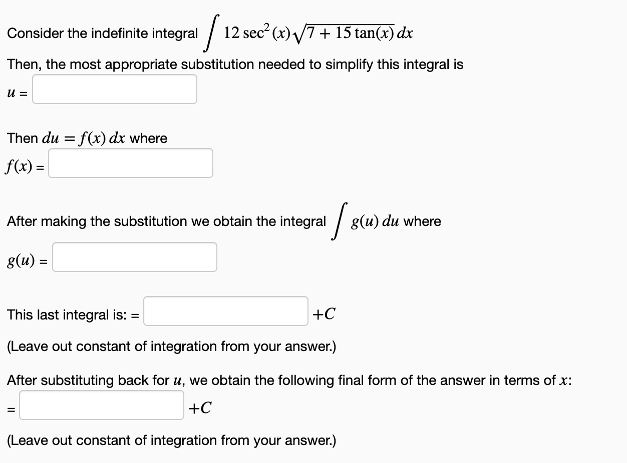 Solved Consider the indefinite integral 12 sec? (x)V7+ 15 | Chegg.com