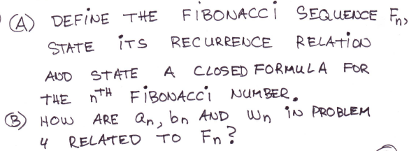 Solved DEFINE THE FIBONACCI SEQUENCE Fns STATE its | Chegg.com