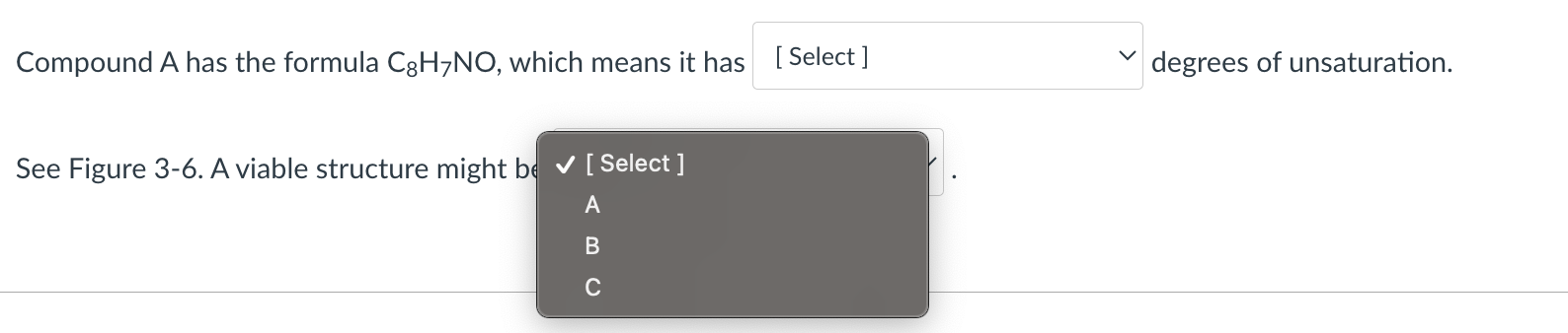 Solved Compound A has the formula C8H7NO, which means it ha: | Chegg.com