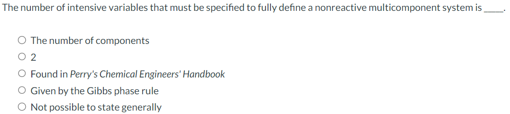 Solved The number of intensive variables that must be | Chegg.com
