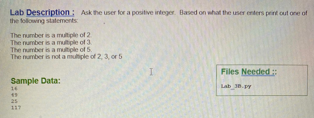 Solved Lab Description : Ask the user for a positive | Chegg.com