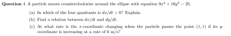 Solved Question 4 A particle moves counterclockwise around | Chegg.com