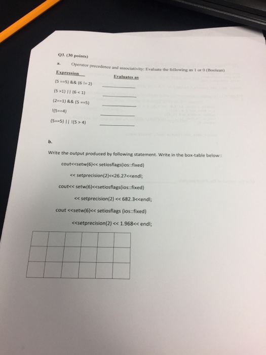 Solved 03. (30 points) Operator precedence and | Chegg.com