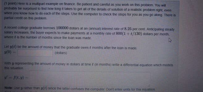 Solved (1 point) Here is a multipart example on finance. Be | Chegg.com