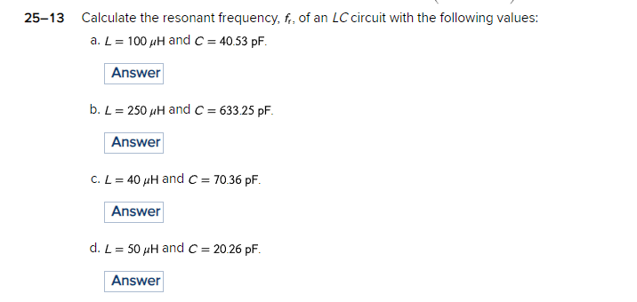 Solved 25-13 Calculate the resonant frequency, fr, of an ∠C | Chegg.com