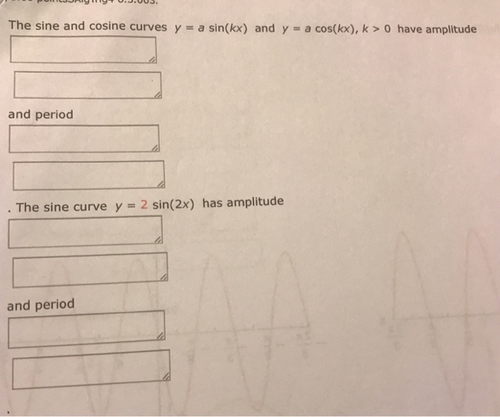 Solved The sine and cosine curves y = a sin (kx) and y = a | Chegg.com